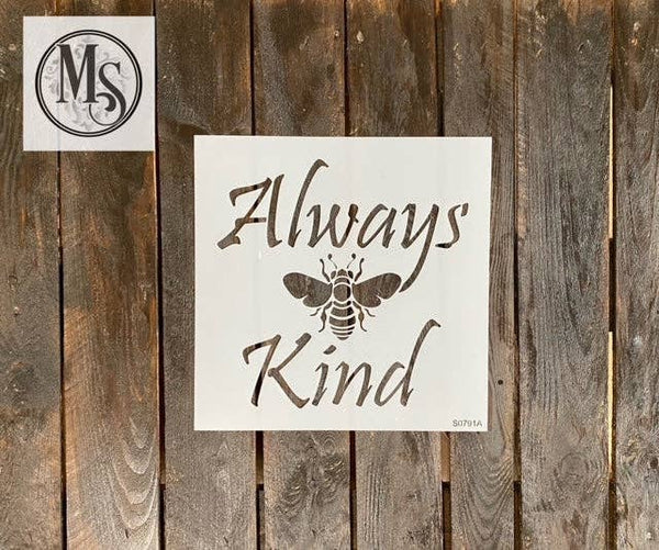 Always Bee Kind Stencil – Bemis Honey Bee Farm