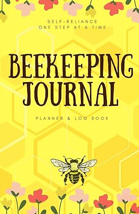 "Beekeeping Journal: Planner & Log Book" – Bemis Honey Bee Farm